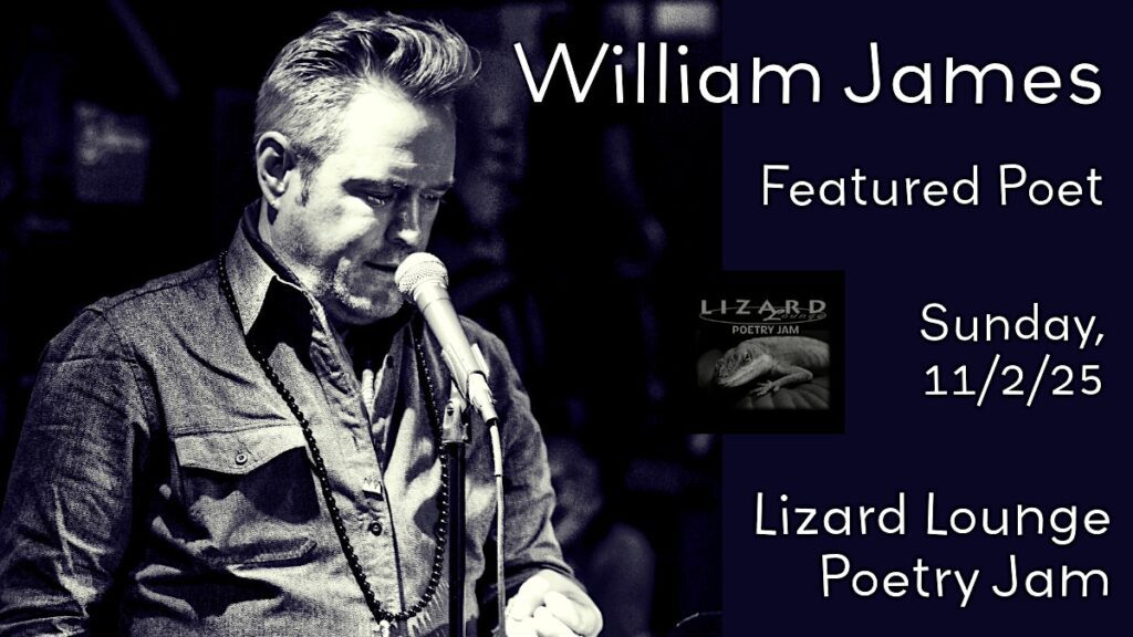 Lizard Lounge Poetry Jam-William James - Lizard Lounge Club