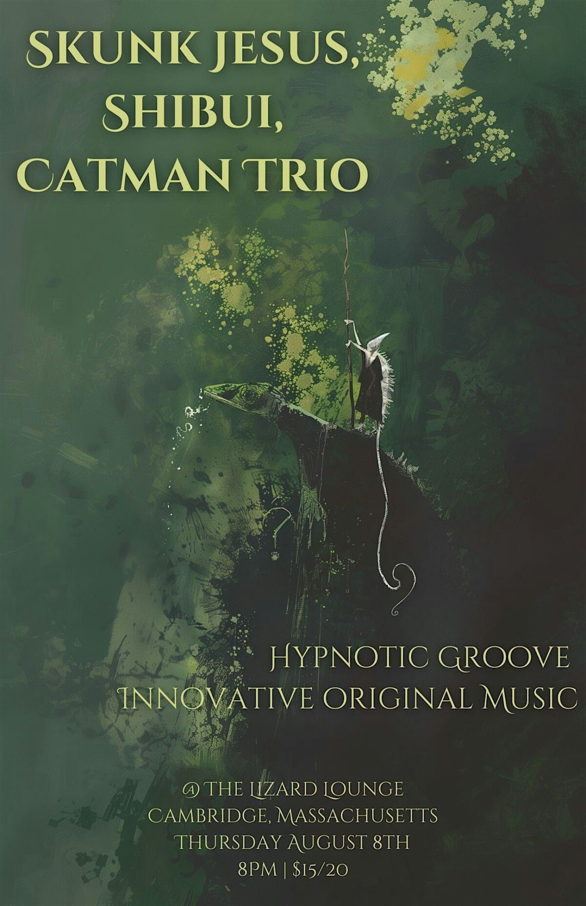 Skunk Jesus, Shibui and Catman Trio - Lizard Lounge Club